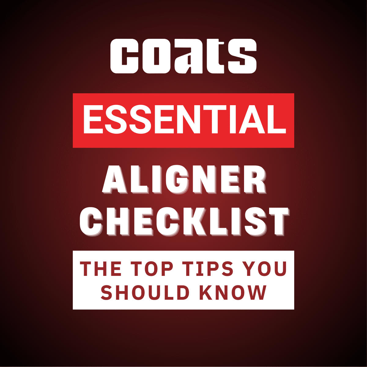 Coats Launches New Step-by-Step Aligner Pre-Install Checklist